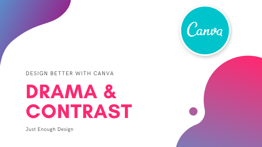 Design Trick: Alignment – Design Better with Canva | Just Enough Design